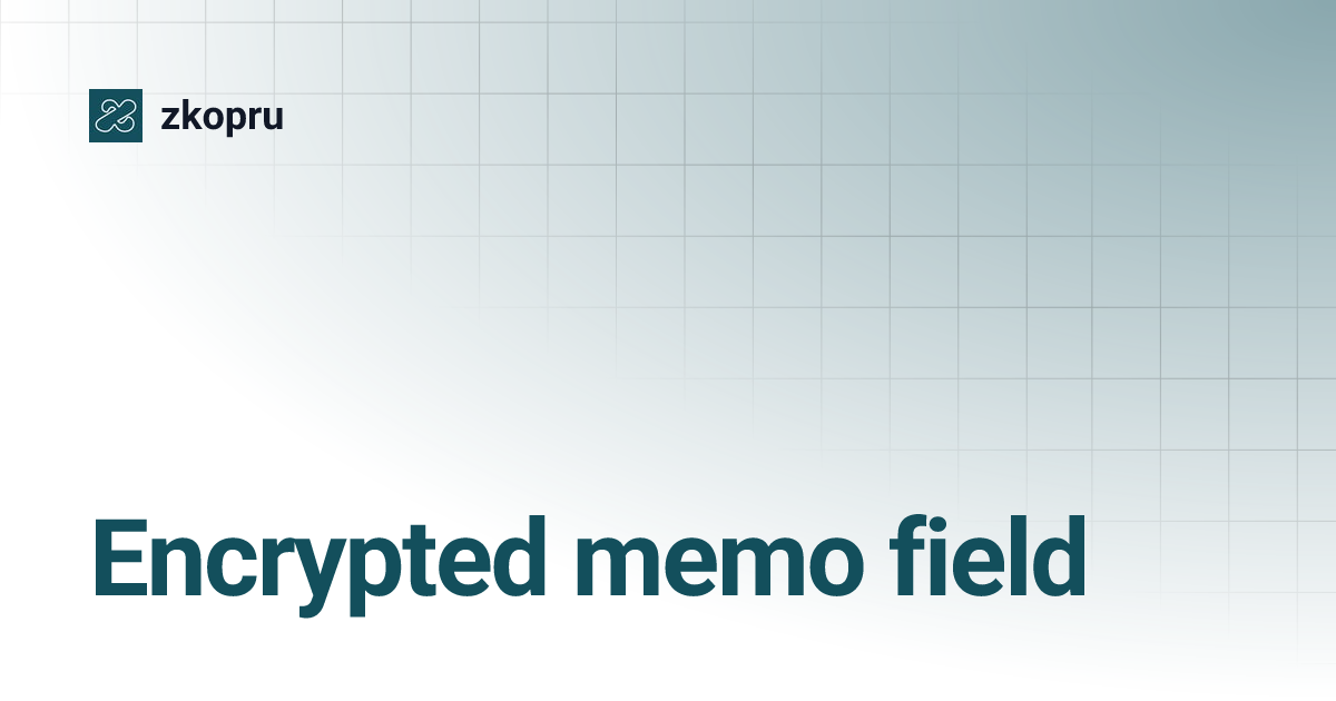 Encrypted memo field | zkopru